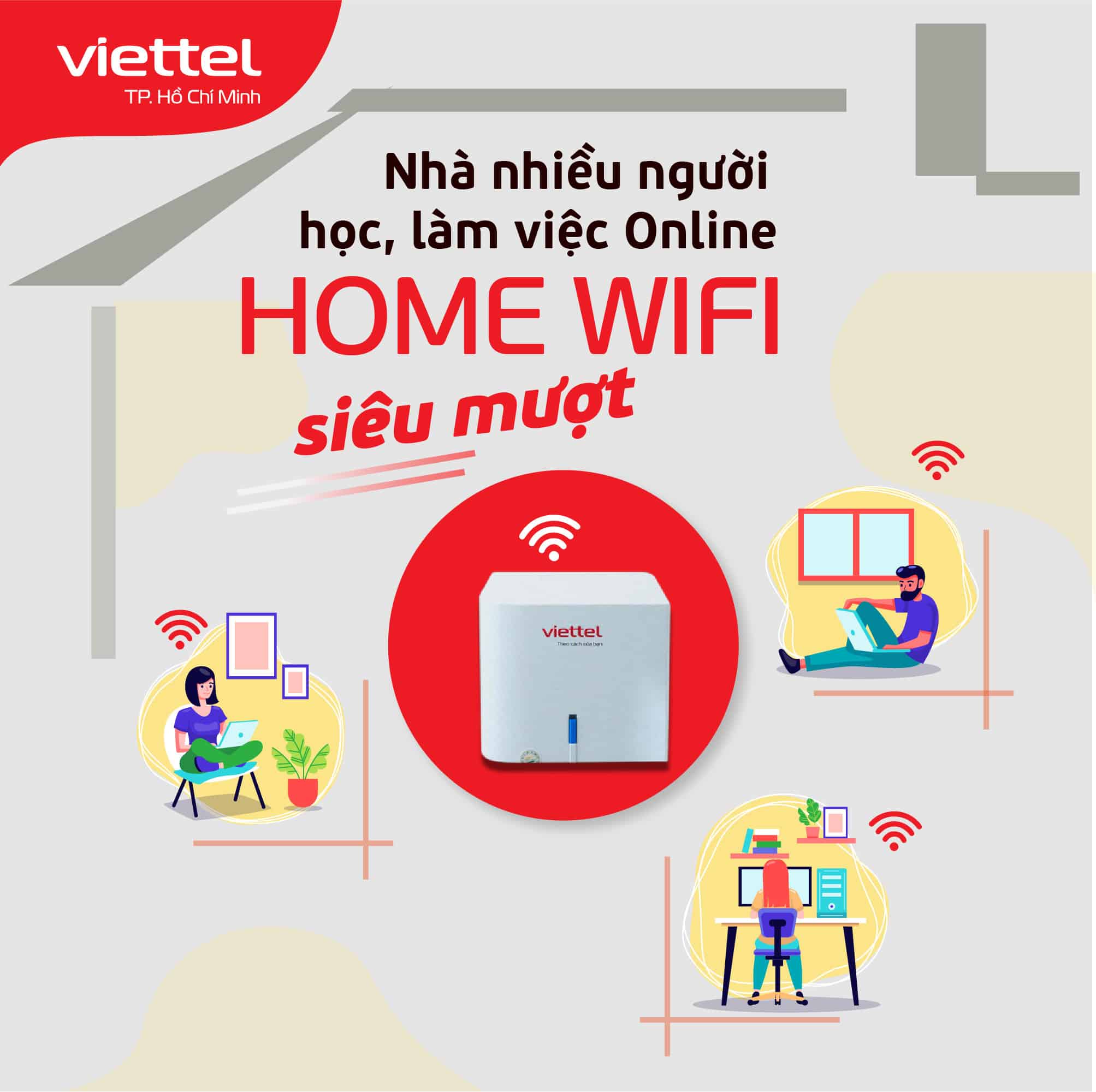 Home Wifi Viettel - Giải pháp mở rộng vùng phủ sóng Internet Wifi